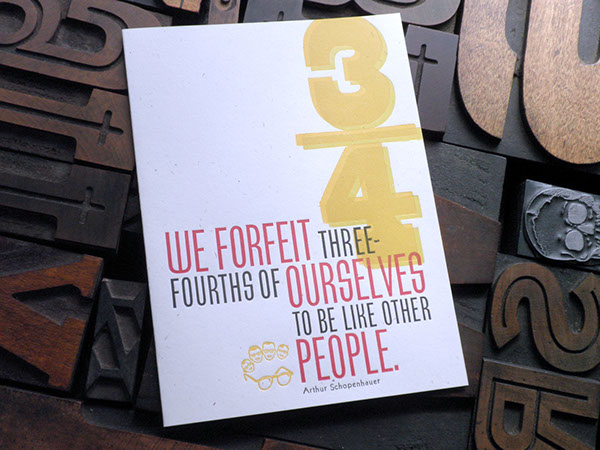 We Forfeit Three-Fourths of Ourselves to Be Like Other People ...